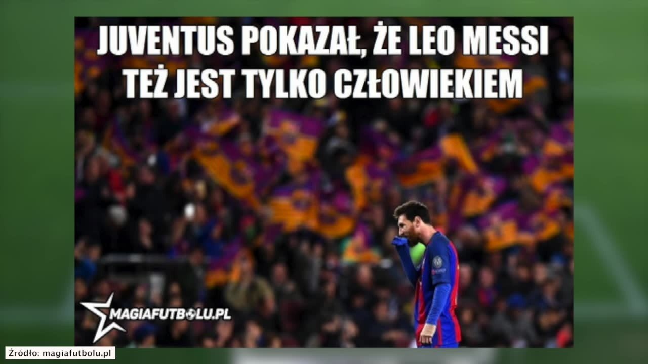 Memy po ćwierćfinałach Ligi Mistrzów. Upadek Messiego największą ...