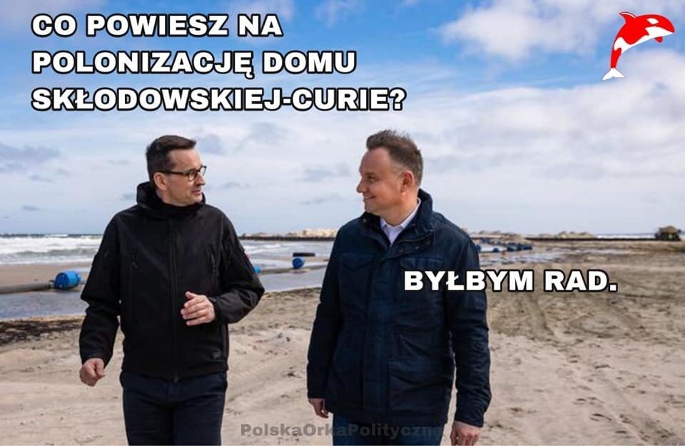 Dom Marii Skłodowskiej-Curie czeka na polonizację MEMY Mateusz ...