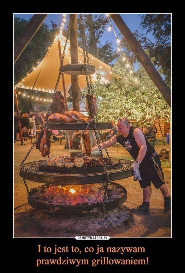 Najlepsze memy o grillowaniu. Na Międzynarodowy Dzień Grilla i nie ...
